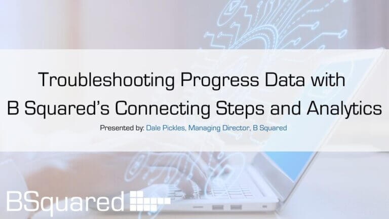 Simplify Pupil Tracking with B Squared Assessment Software